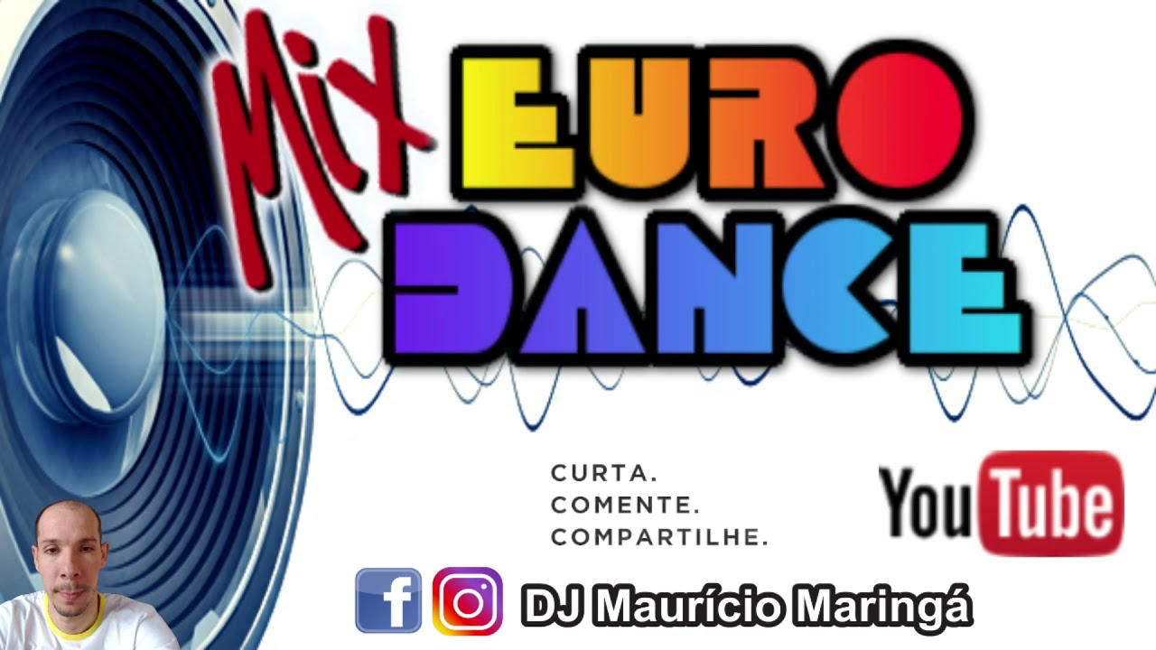 EURO DANCE MIX #01 ( DJ Mauricio ) #euro #dance #2021 #mix #remix - YouTube