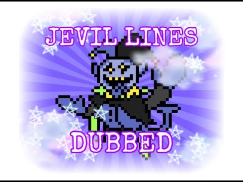 I dubbed over Jevil's lines. - YouTube