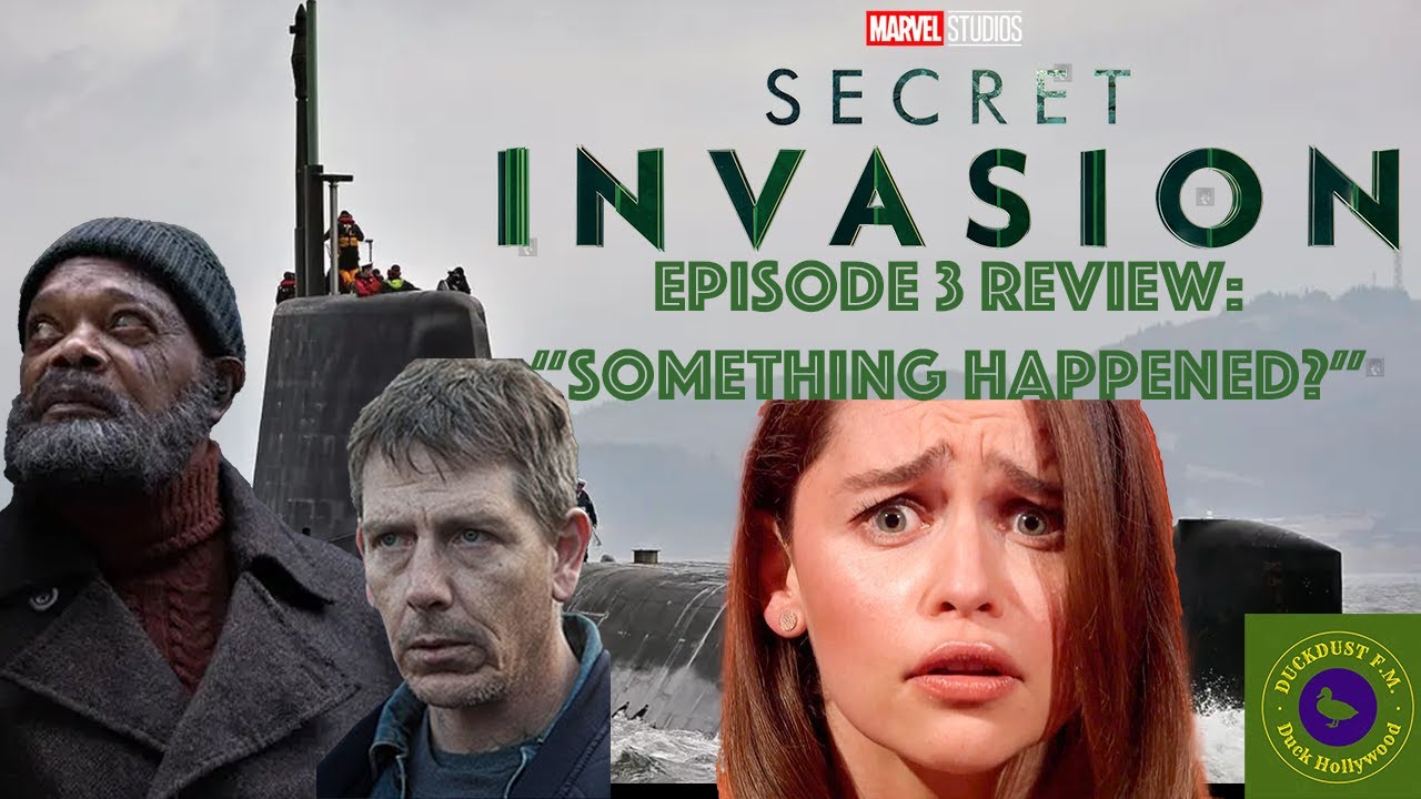 Secret Invasion Episode 3 Review: "Something Happened?" - YouTube