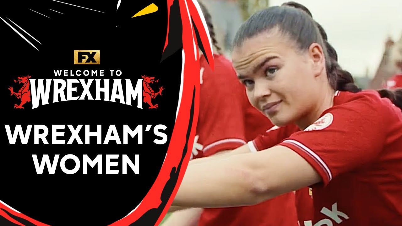 Wrexham’s Women Leading the Way - Scene | Welcome to Wrexham | FX - YouTube