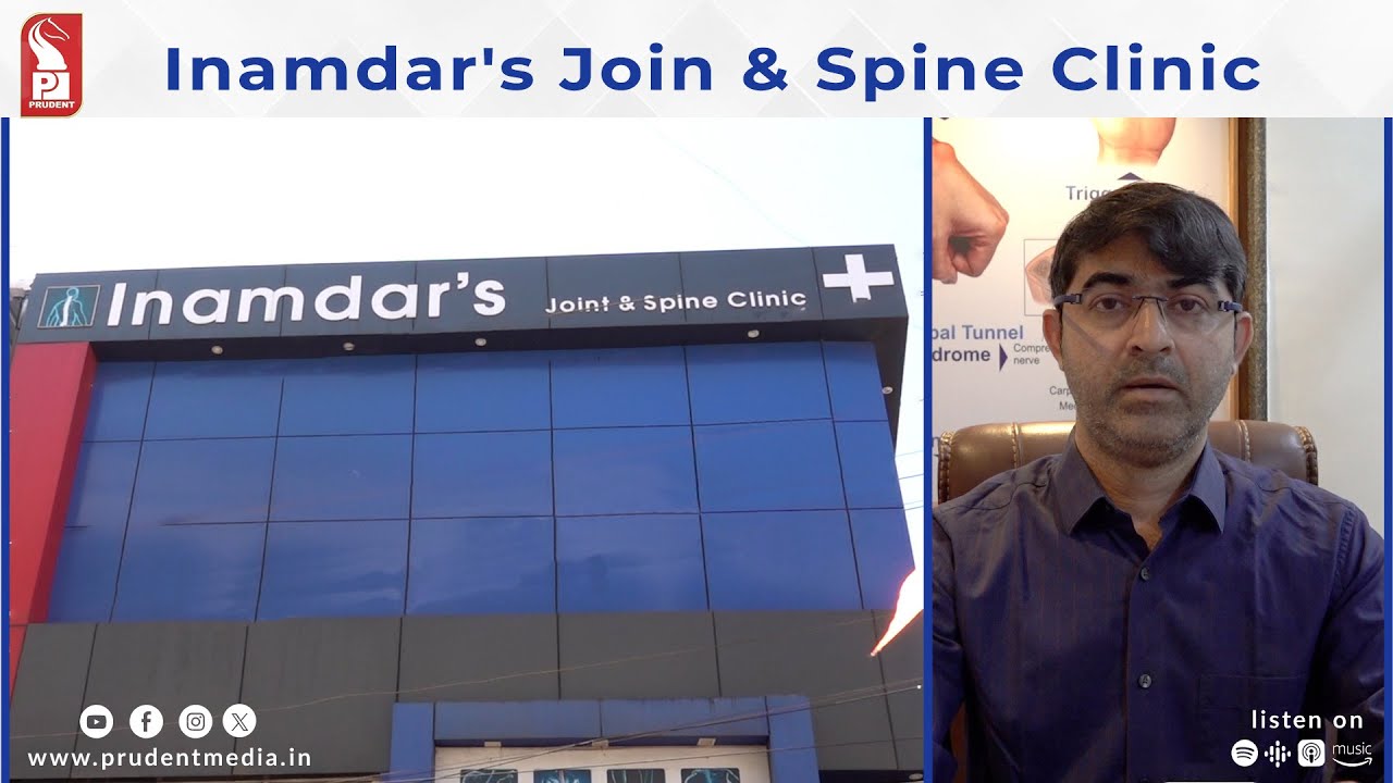 Inamdar's Join & Spine Clinic | Dr. Inamdar I.H. | Prudent | 180224 ...