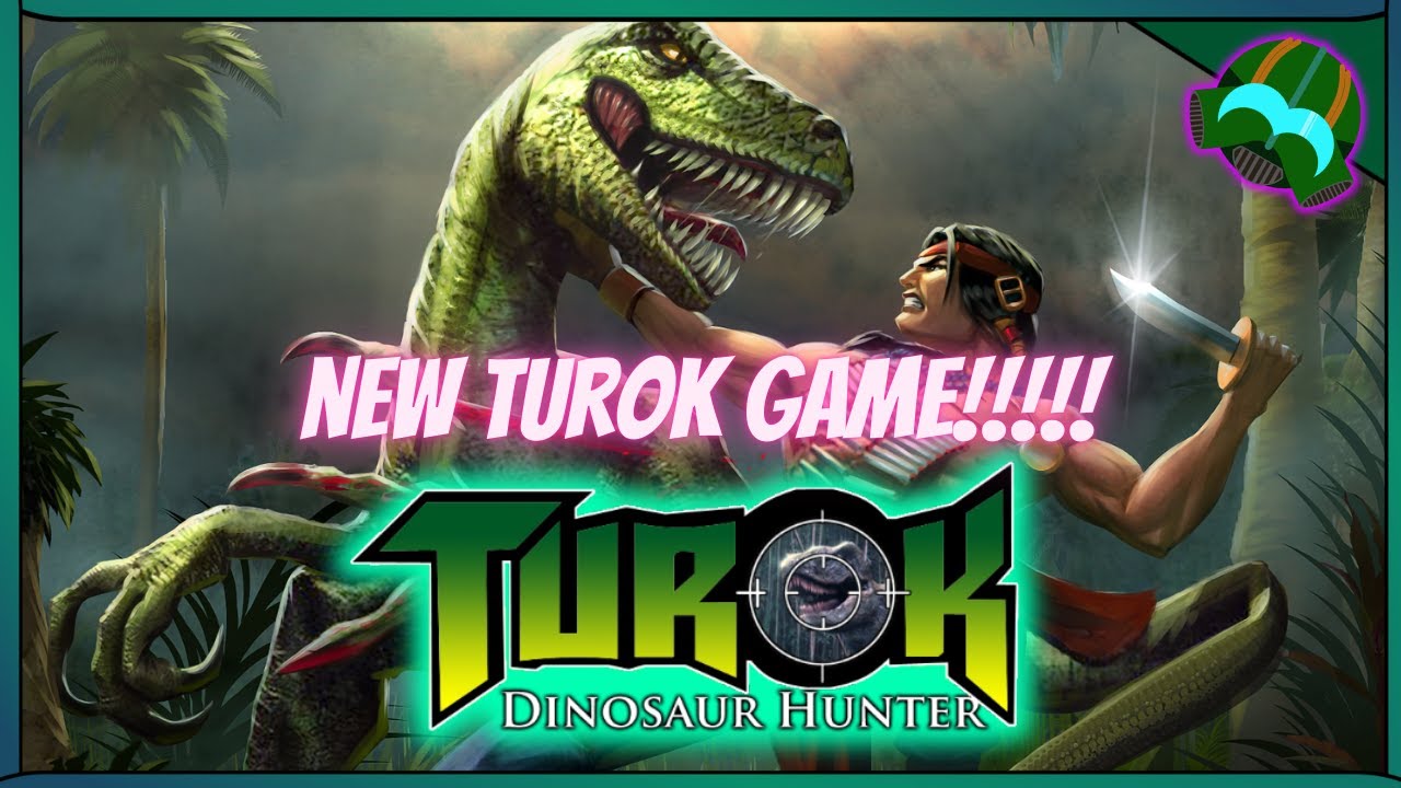 NEW TUROK GAME GOT ANNOUNCED!!!!!!! Turok Dinosaur Hunter Stream! - YouTube