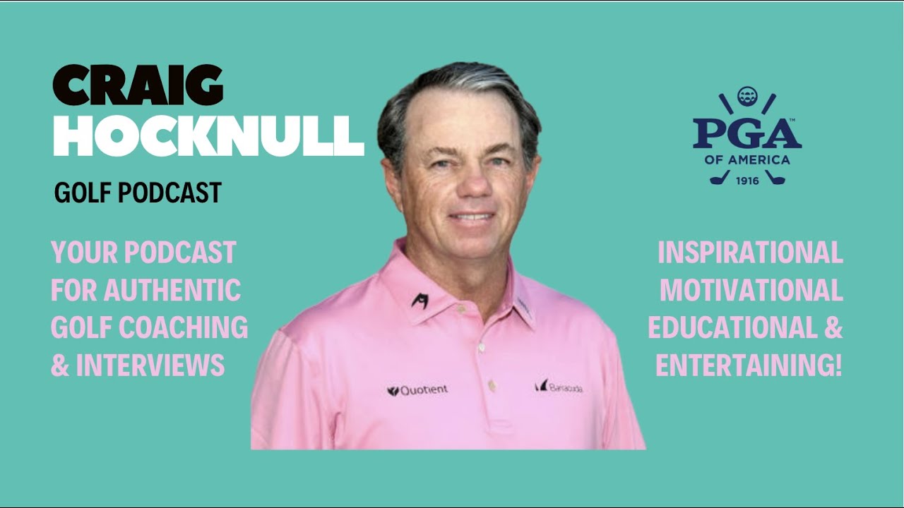 Craig Hocknull Golf Podcast - YouTube