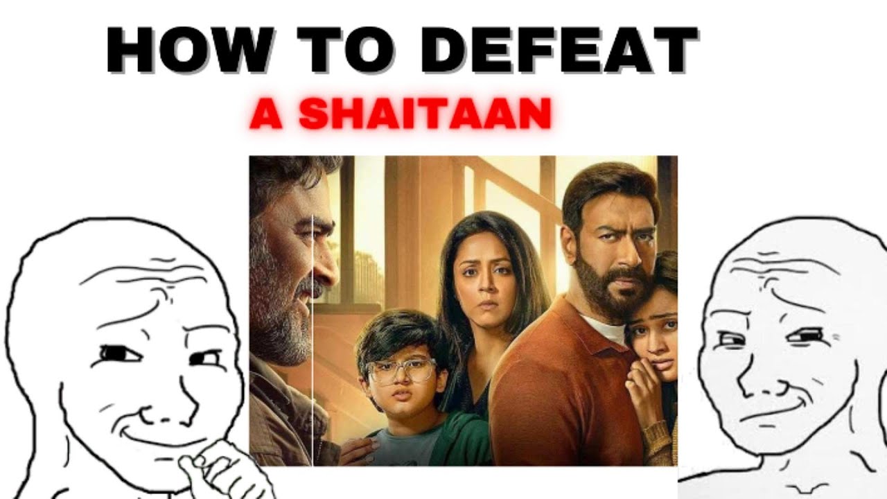 HOW TO DEFEAT A SHAITAAN !!! SHAITAN MOVIE REVIEW - YouTube