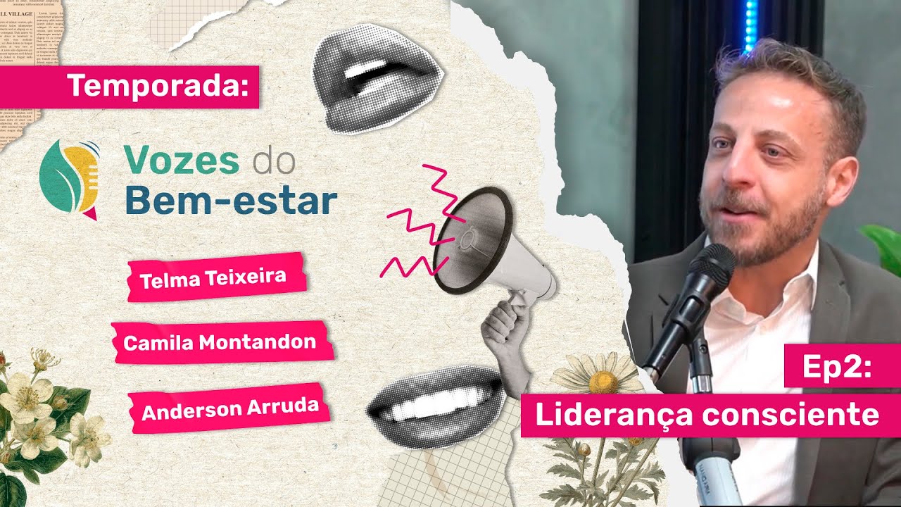 TP 1 - EP 2 - Liderança consciente, com Anderson Arruda - YouTube