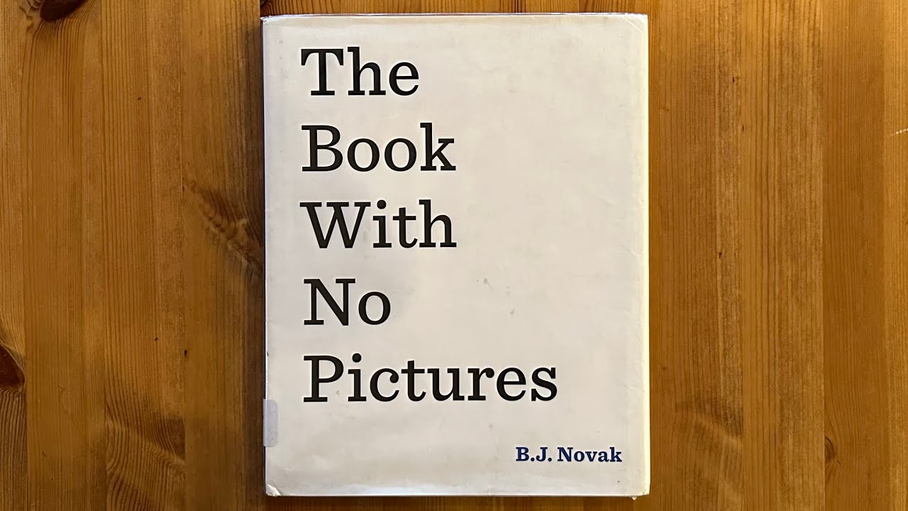 Ash reads The Book With No Pictures by B. J. Novak - YouTube