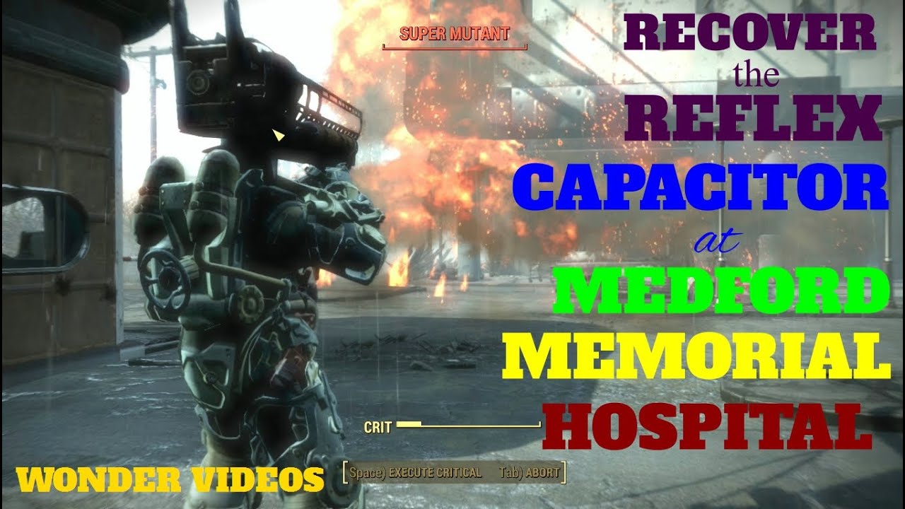 FALLOUT 4 RECOVER THE REFLEX CAPACITOR AT MEDFORD MEMORIAL HOSPITAL ...