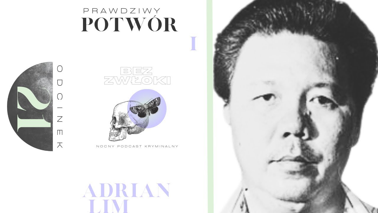 Adrian Lim | Część pierwsza: nie szkodzić | 21. - YouTube