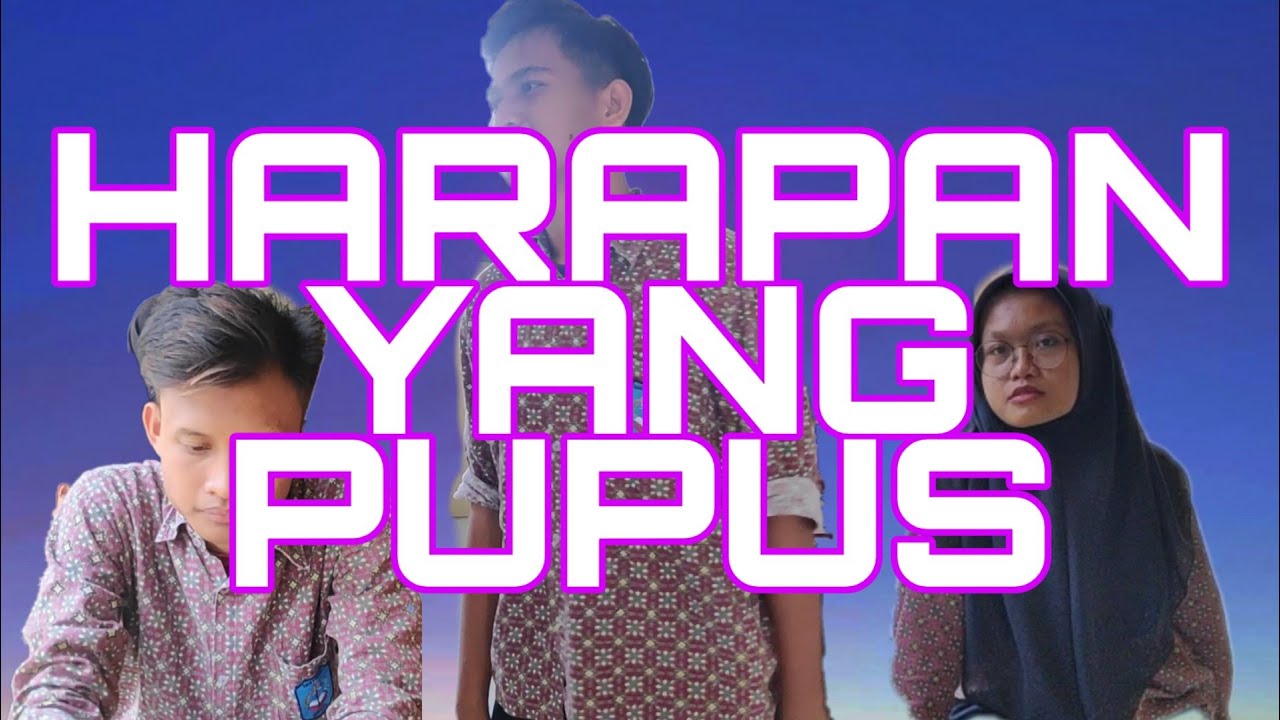 Harapan Yang Pupus (Short Movie) - YouTube