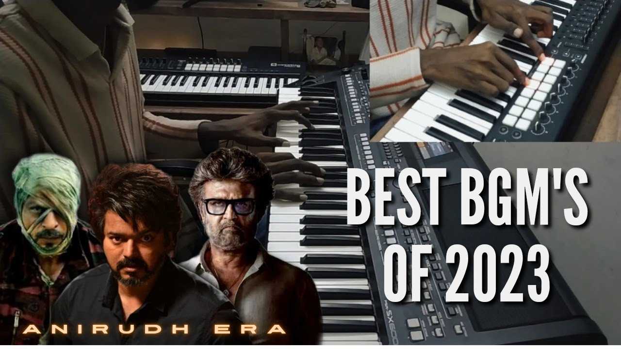 Best Bgm of 2023 | Keyboard cover | Best bgm's of Anirudh | Jawan x Leo ...