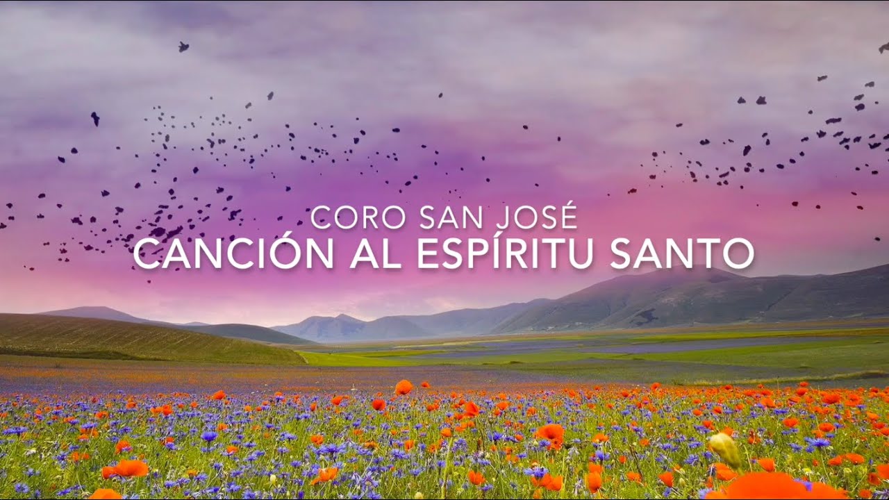Canción al Espíritu Santo/ Maranathá - Coro San José (letra) Acordes ...