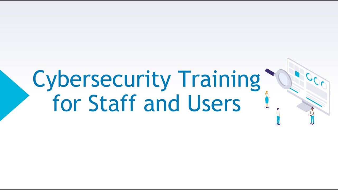 Cybersecurity Training Video for Staff and Users- UPDATED 2020 - YouTube