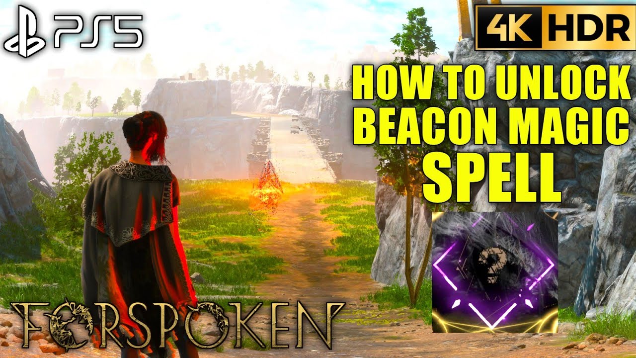 How to Unlock Beacon Magic Spell FORSPOKEN Beacon Magic Spell Unlock ...