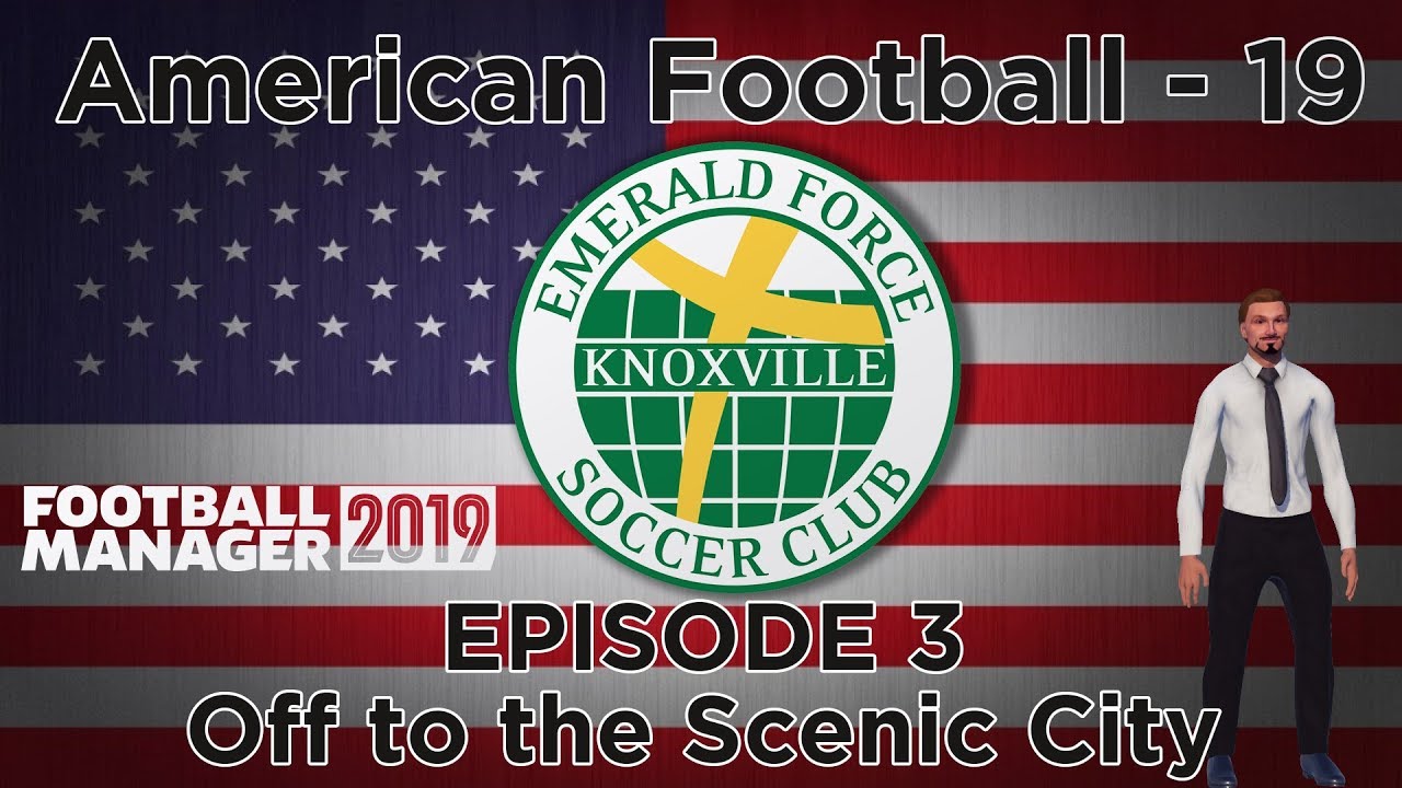Uncle Sam FM American Football 19: Episode 3 - Off to the Scenic City ...