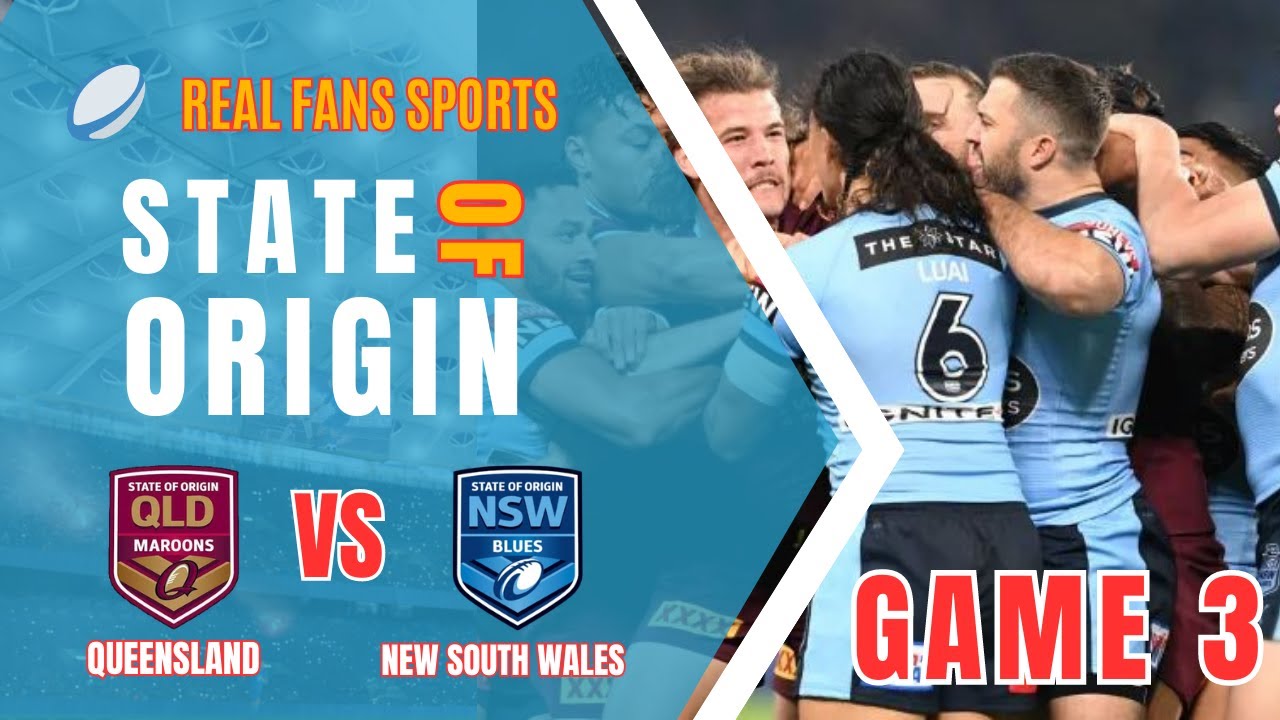 NSW BLUES vs QLD MAROONS GAME 3 | STATE OF ORIGIN 2023 | WATCHPARTY ...