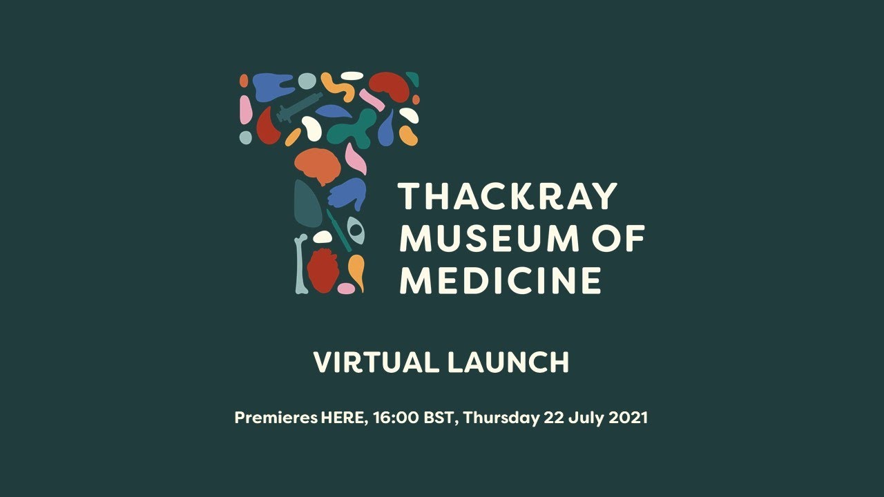 Thackray Museum of Medicine: Virtual Launch - YouTube