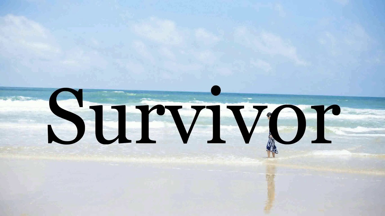 How To Pronounce Survivor🌈🌈🌈🌈🌈🌈Pronunciation Of Survivor - YouTube