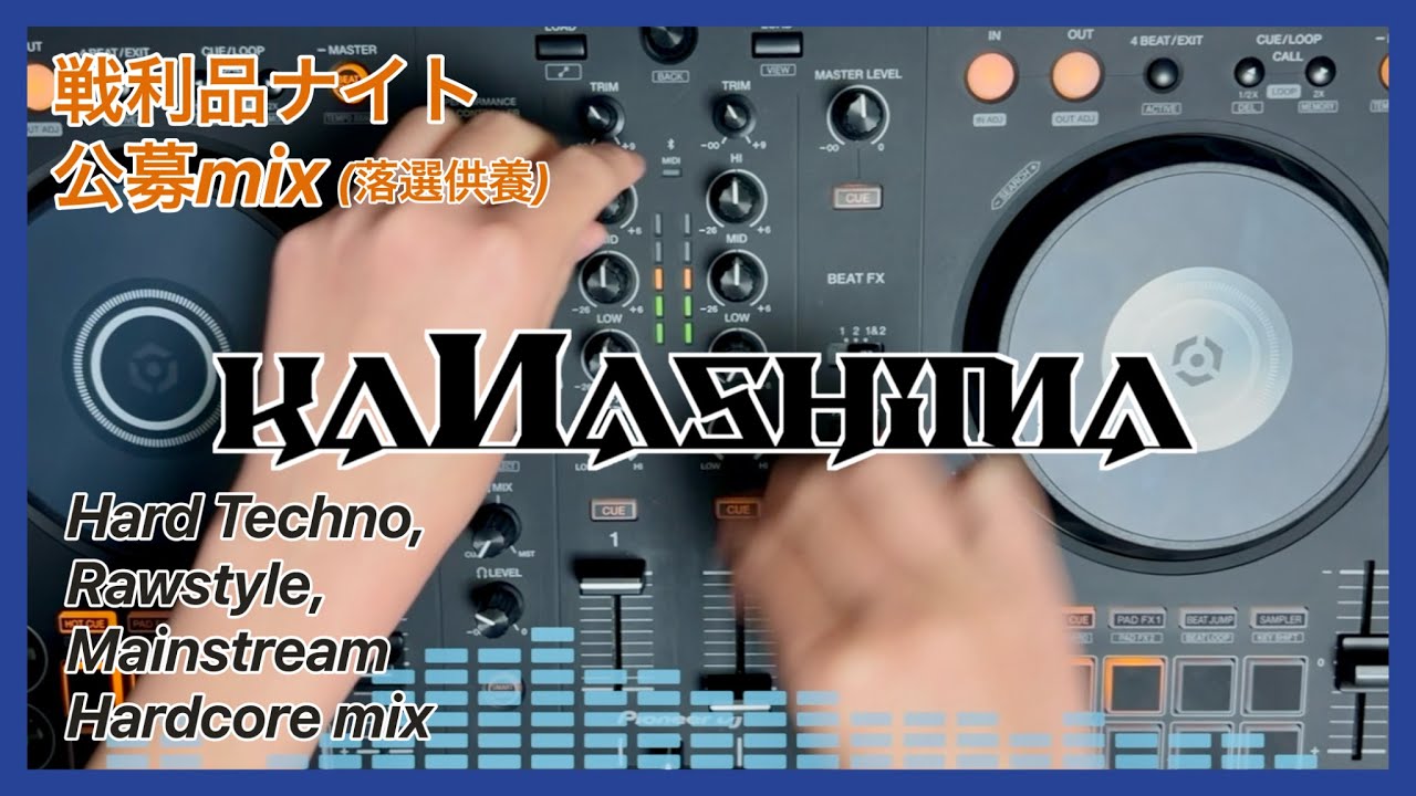kaИashima - Hard Techno, Rawstyle, Mainstream Hardcore mix (戦利品ナイト落選供養) #6 - YouTube
