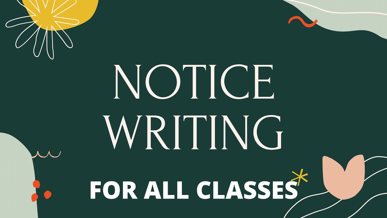 Notice Writing | Format | Explanation | Example | For all classes - YouTube