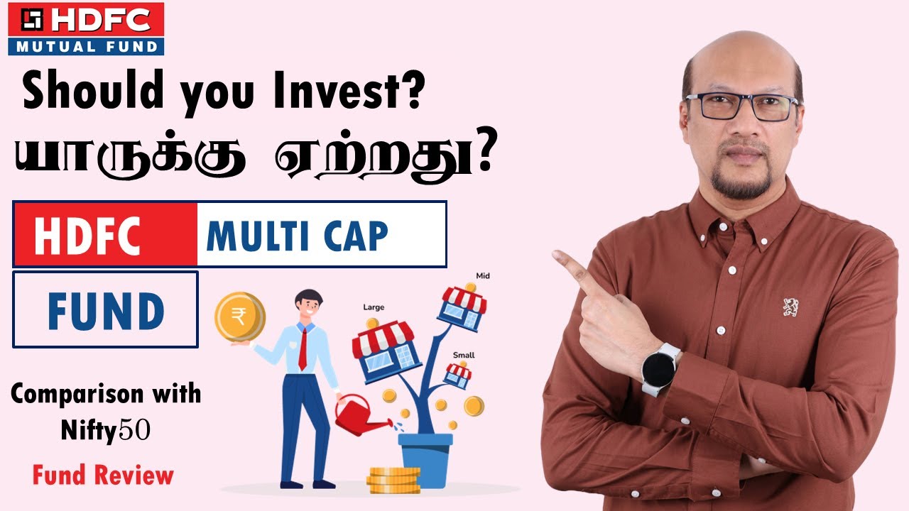 HDFC Multi Cap Fund Review in Tamil | Your Mutual Funds Tamil | Ibrahim ...