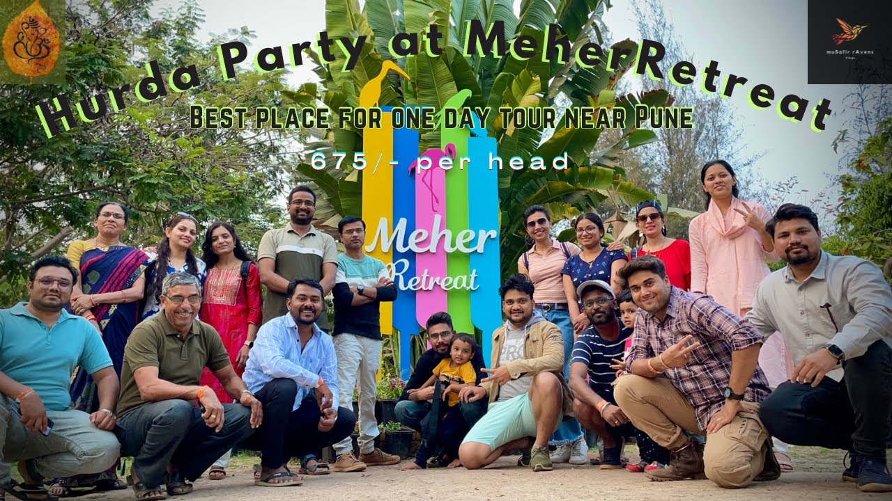 Meher Retreat | Hurda Party | Best resort near Pune for family outing ...