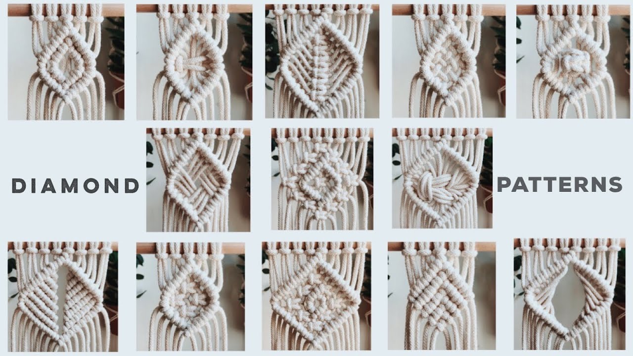13 BEST DIAMOND PATTERN ELEMENTS FOR YOUR MACRAME PROJECTS - YouTube
