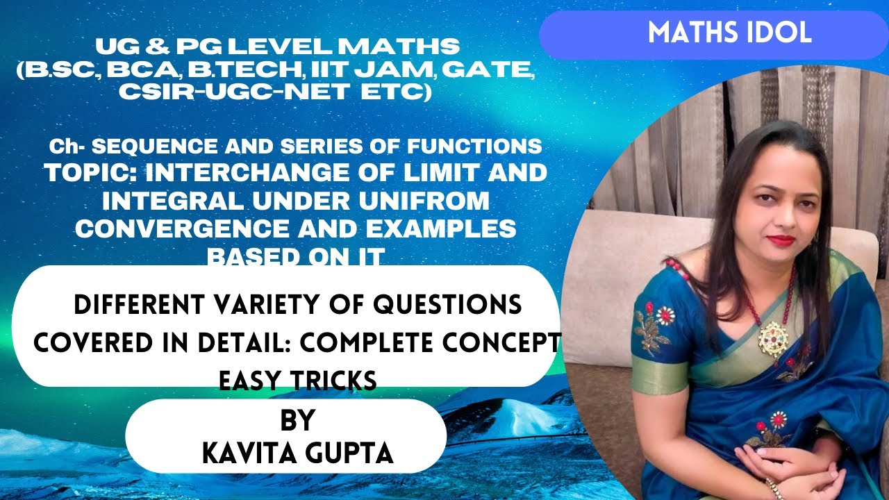 Lec-05:Interchange of Limit and Integral under Uniform Convergence ...