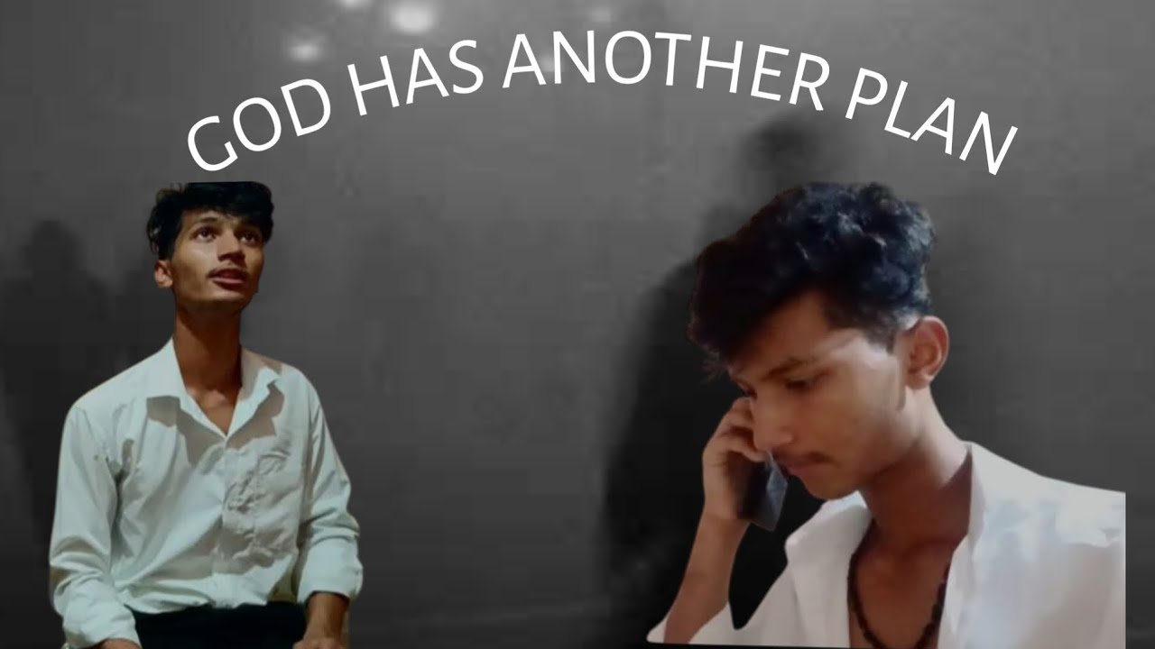 God has another plan 😊| Relatable| vines| - YouTube