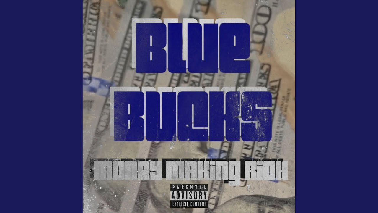 Blue Bucks (Official Audio) - YouTube