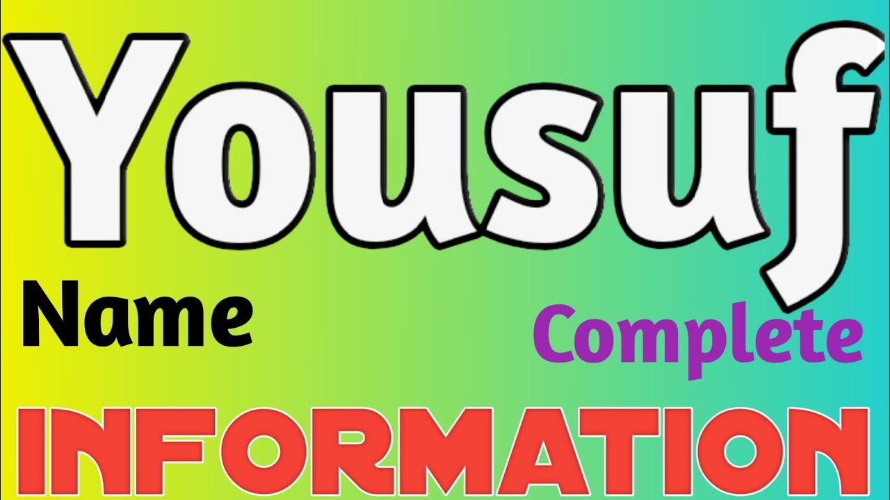 Yousuf Name Meaning | Yousuf Name Full Details | Yousuf Naam Ki Rashi ...