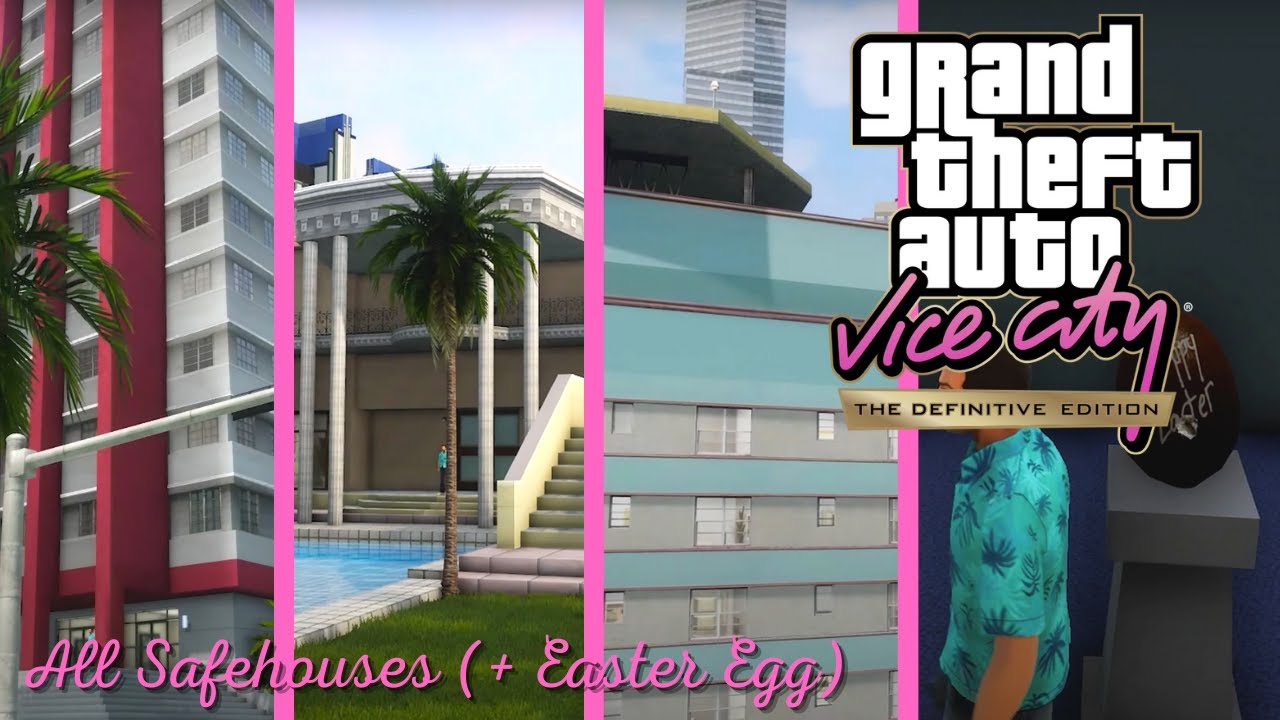 GTA Vice City: The Definitive Edition (PC) - All Safehouses (+Easter ...