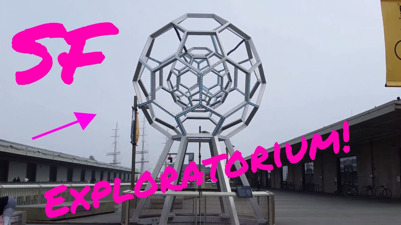 The Exploratorium in San Francisco, Pier 15! | 2018 - YouTube