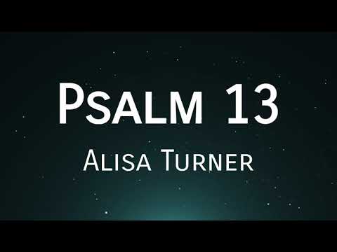 Alisa Turner - Psalm 13