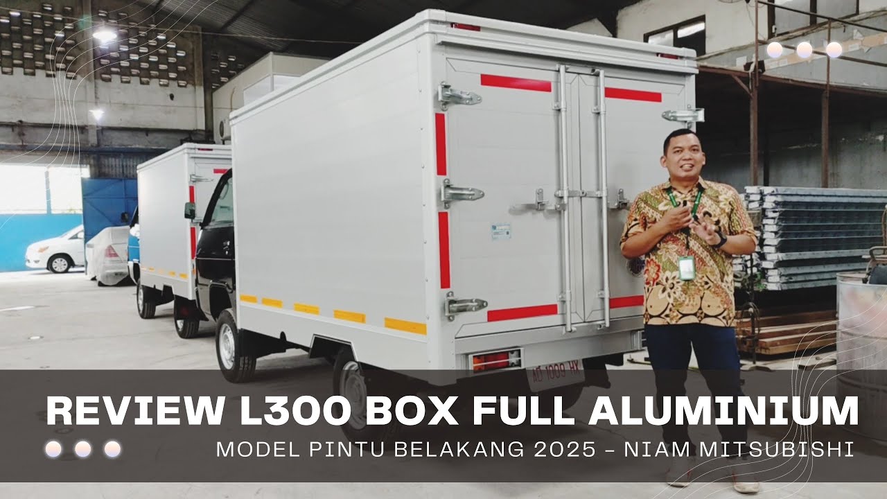 Review Mitsubishi L300 Box Full Aluminium Model Pintu Belakang 2025 ...