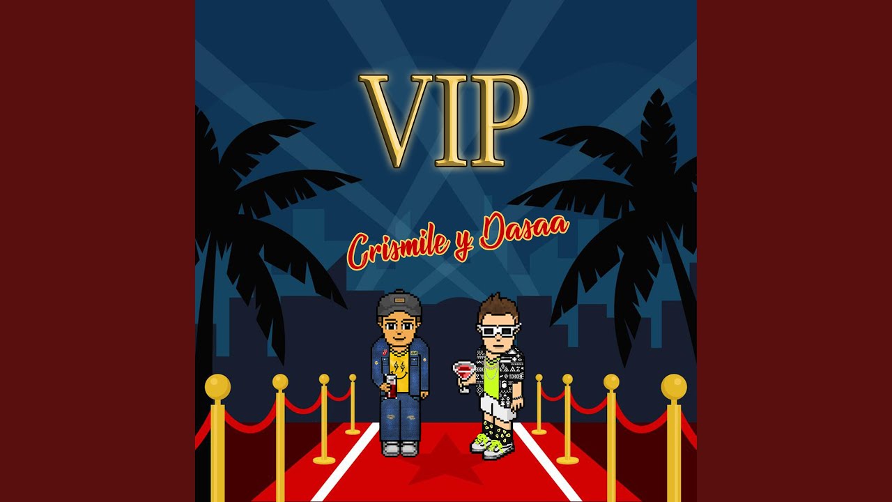 Vip - YouTube