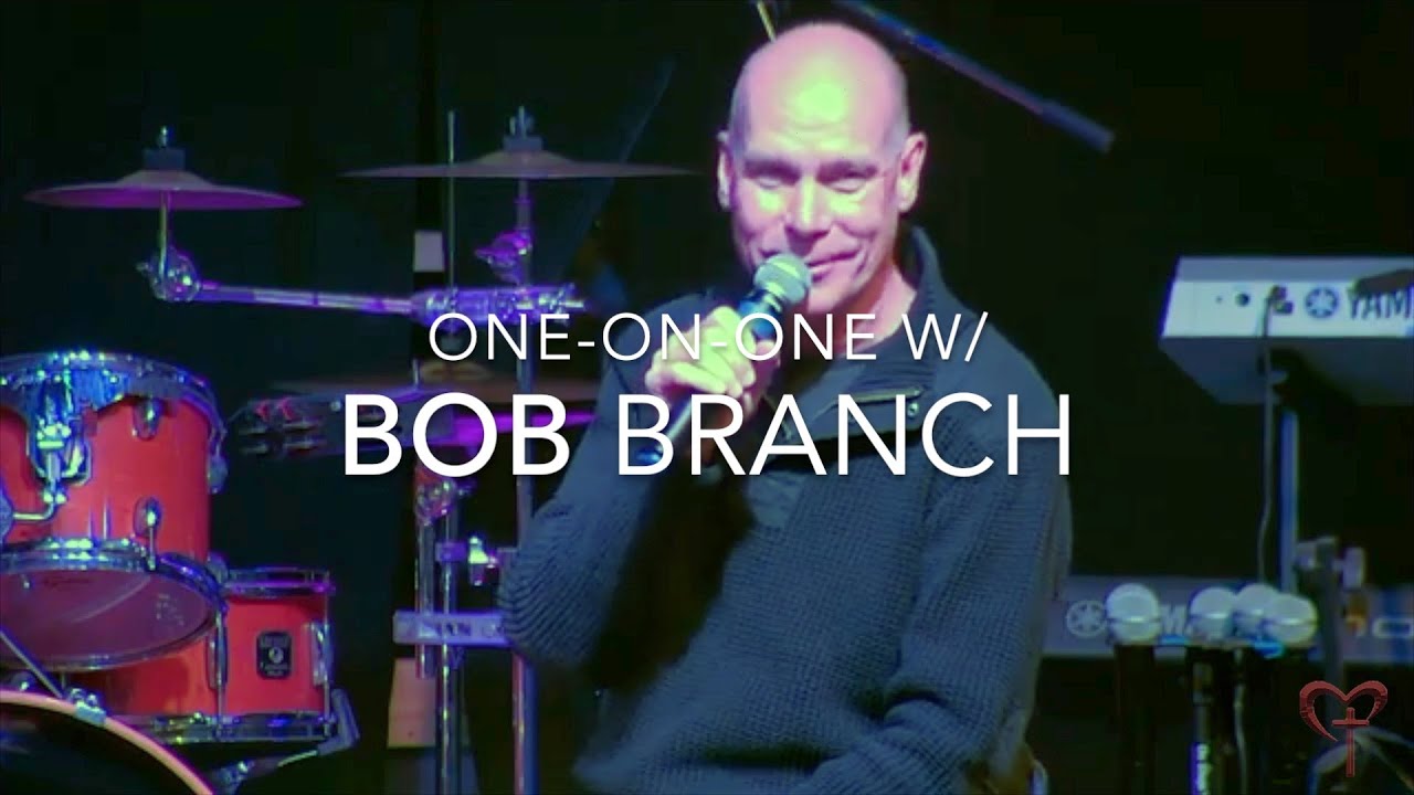 One-on-One with Bob Branch - YouTube
