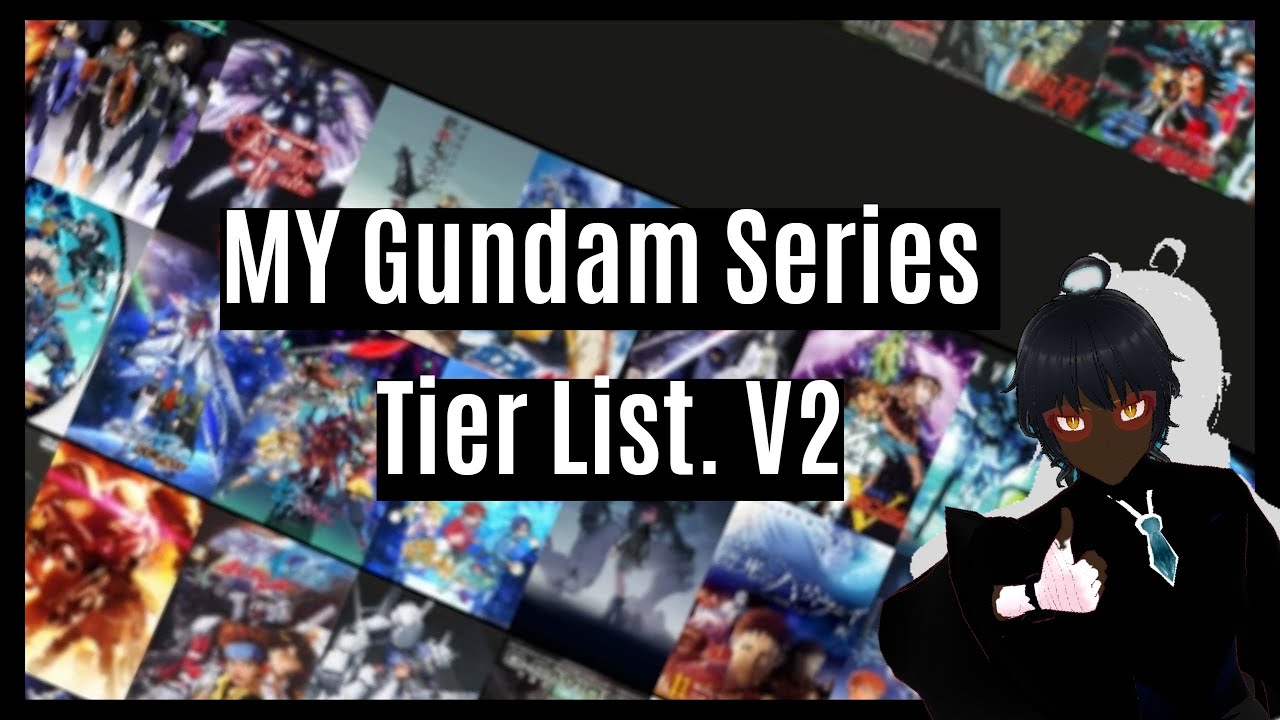 My Gundam Series Tier List v2 [2024] The extended cut - YouTube