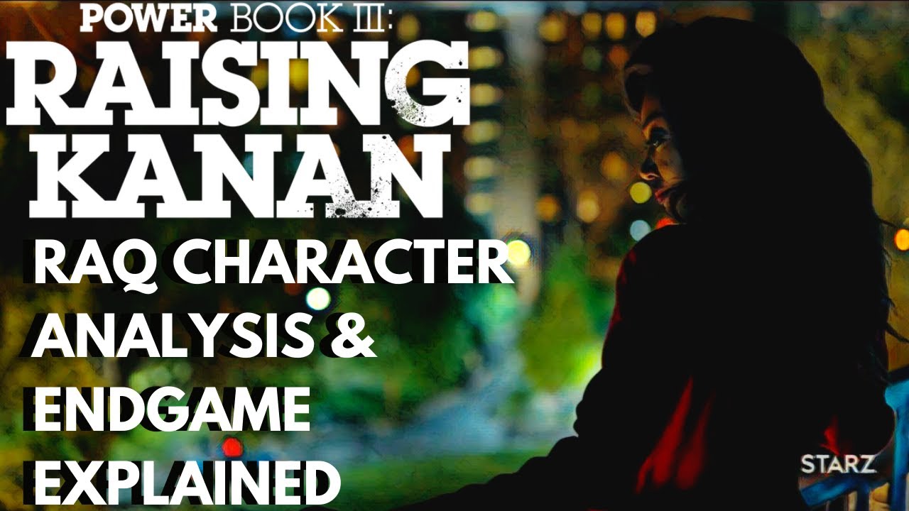 Raq Character Analysis & Endgame EXPLAINED! Power Book 3 Raising Kanan ...