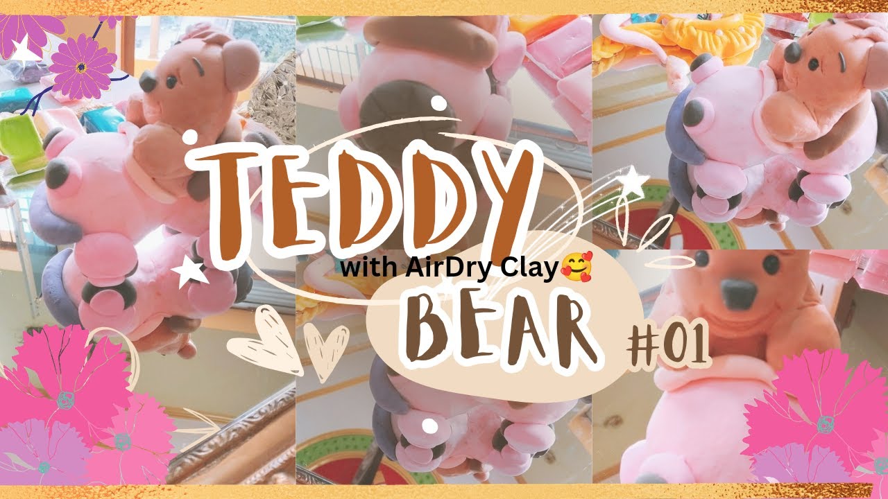 DIY how to make Teddy bear with air dry clay / Clay Craft/ Air Dry Clay ...