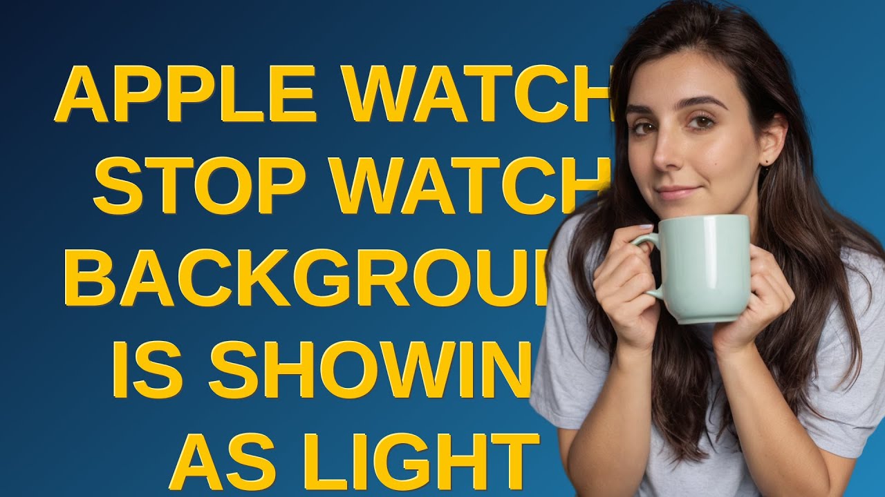 Apple: Apple Watch: Stop Watch Background is Showing as Light Since ...