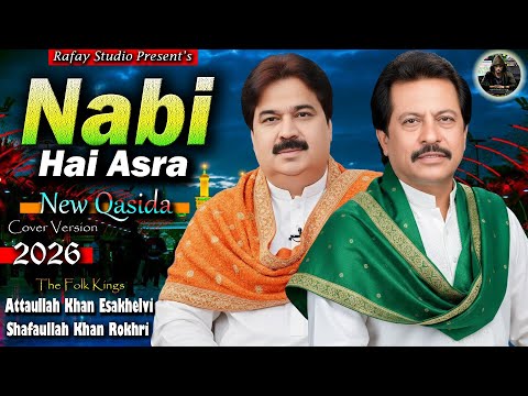 Nabi Hai Asra Kul Jahan Da _ New Latest Manqabat _ Cover _ Attaullah Khan _ Shafaullah Khan _ 2026