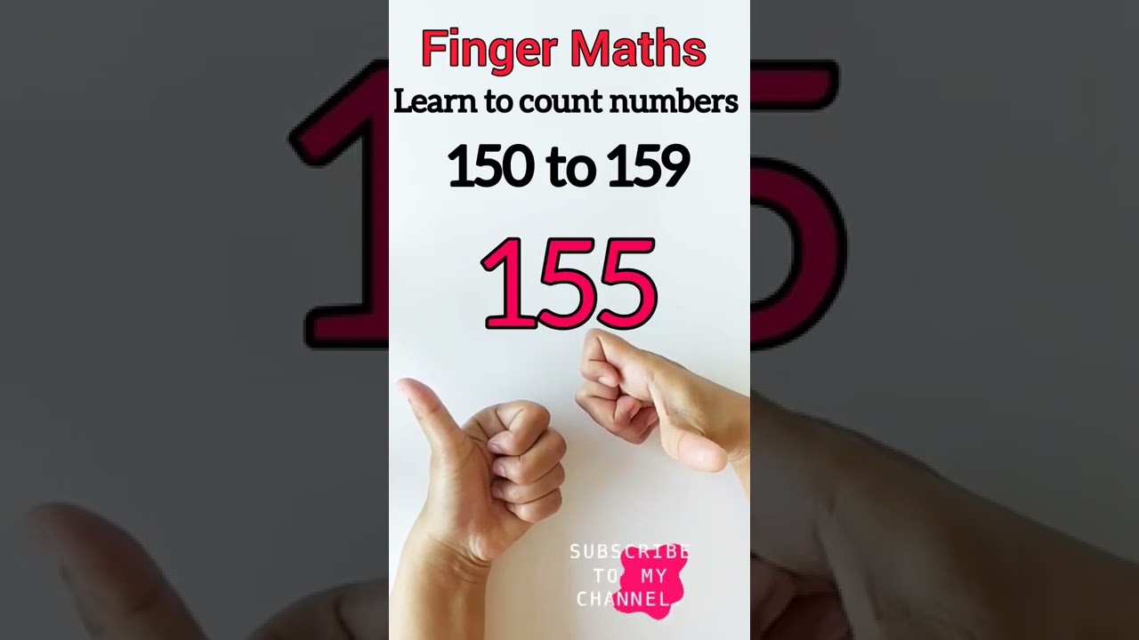 Learn To Count Numbers from 150 to 159 with fingers|Finger Maths|Finger ...