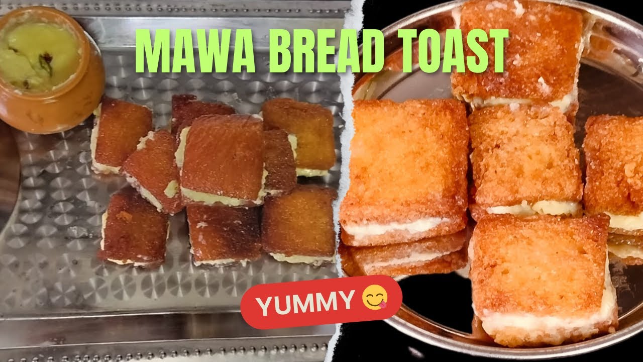 Mawa Bread Toast 😋😋….Must Try ☺️ - YouTube