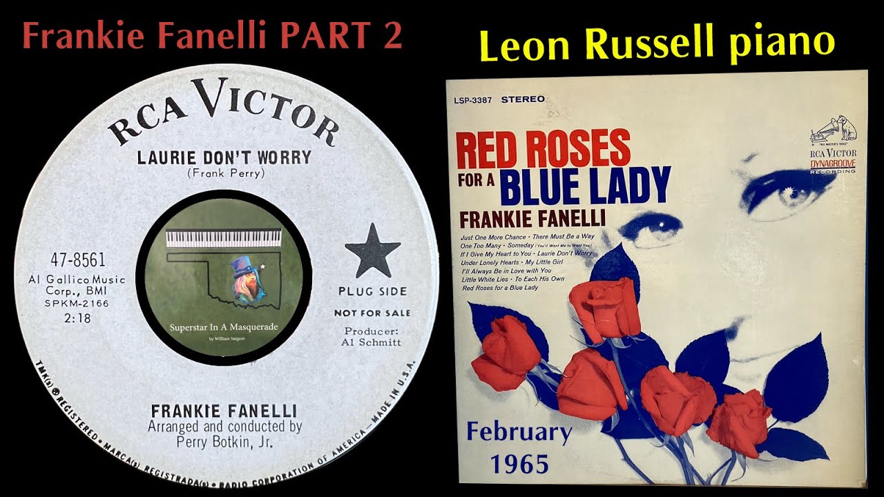 Frankie Fanelli PART 2 "Laurie Don't Worry" 1965 Leon Russell - YouTube