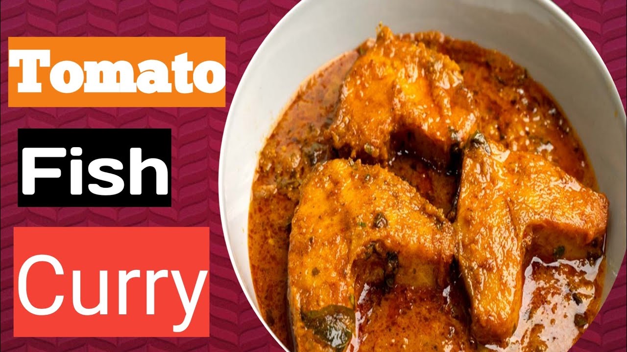 Restaurant style Tomato fish curry recipe// - YouTube