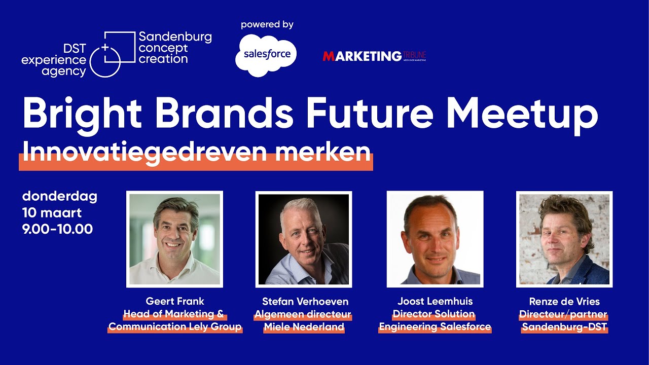 Bright Brands Future Meetup; Geert Frank, Stefan Verhoeven, Joost ...