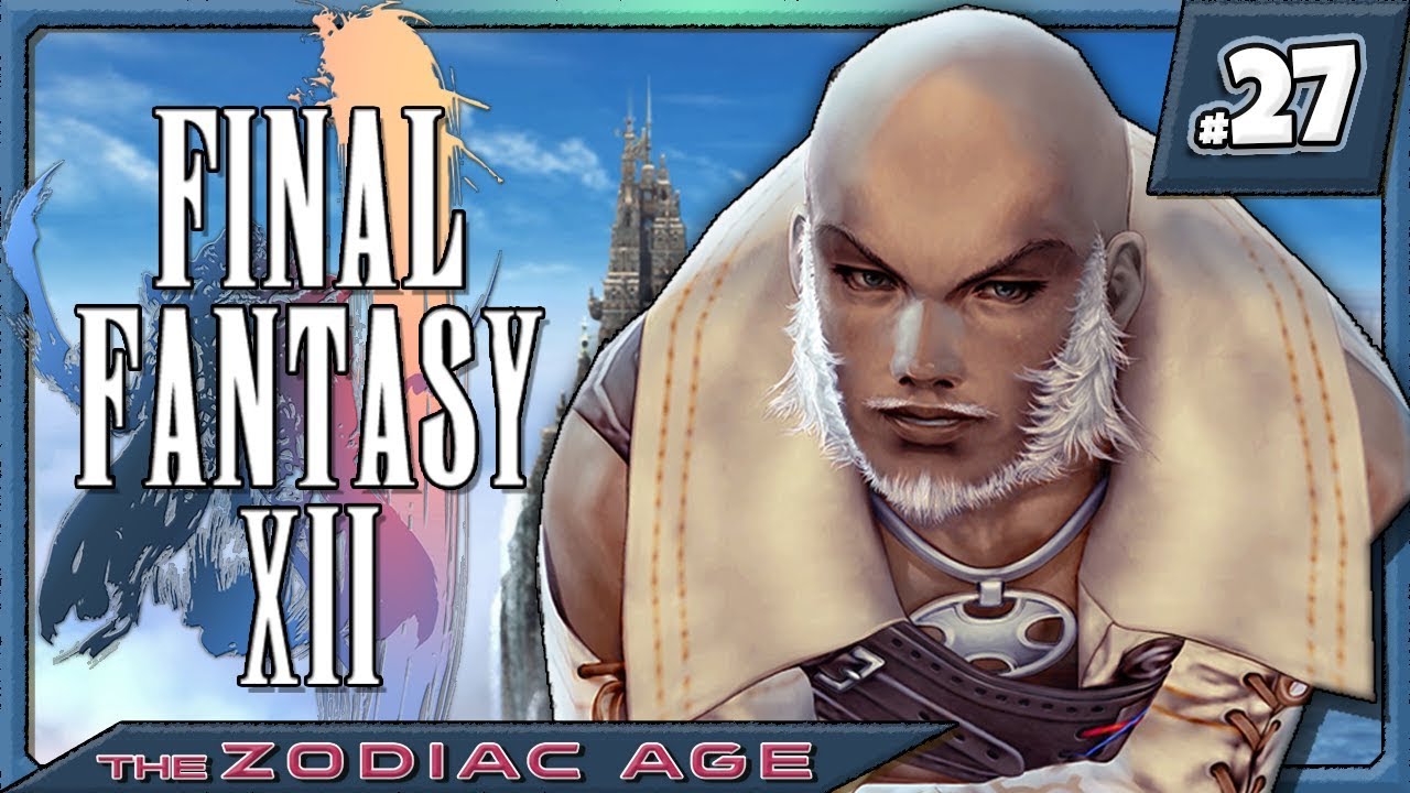 PHAROS TOWN FIRST ASCENT - Final Fantasy 12: Zodiac Age - BLIND - Part ...