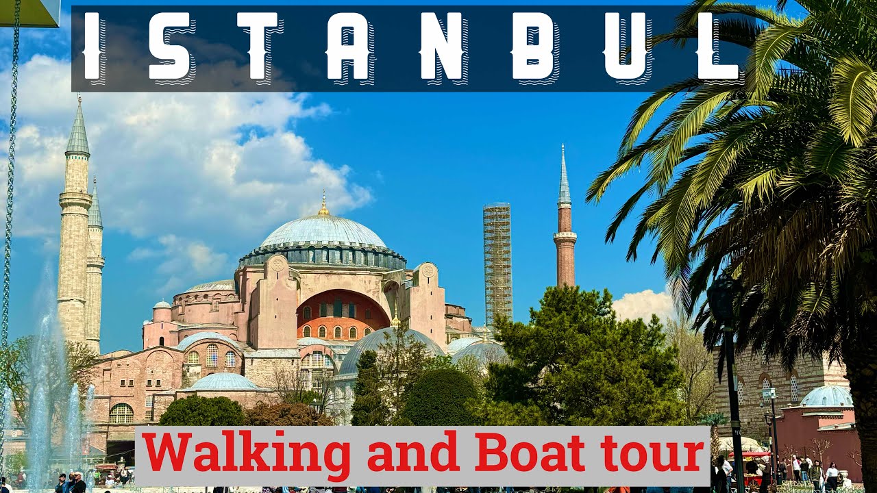 Istanbul, TURKEY HD Walking and Boat Tour | Turkey 🇹🇷 | Istanbul # ...