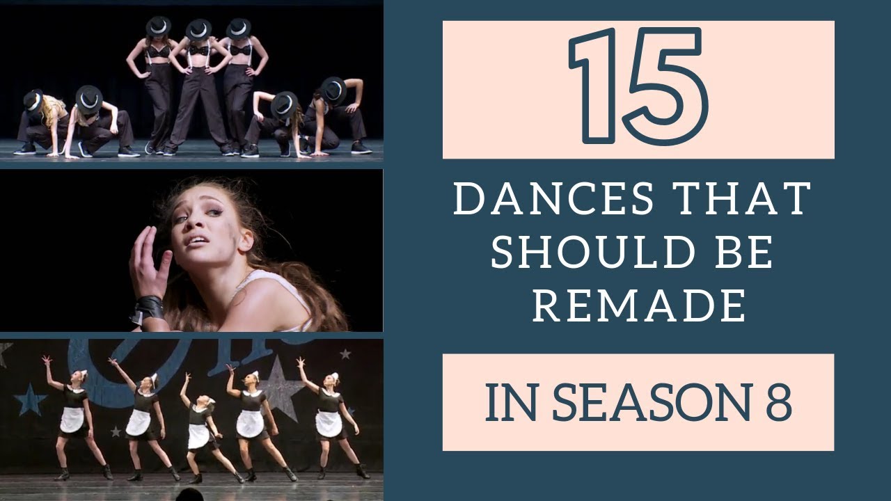 15 Dances The ALDC Should Remake in Season 8 | Dance Moms - YouTube