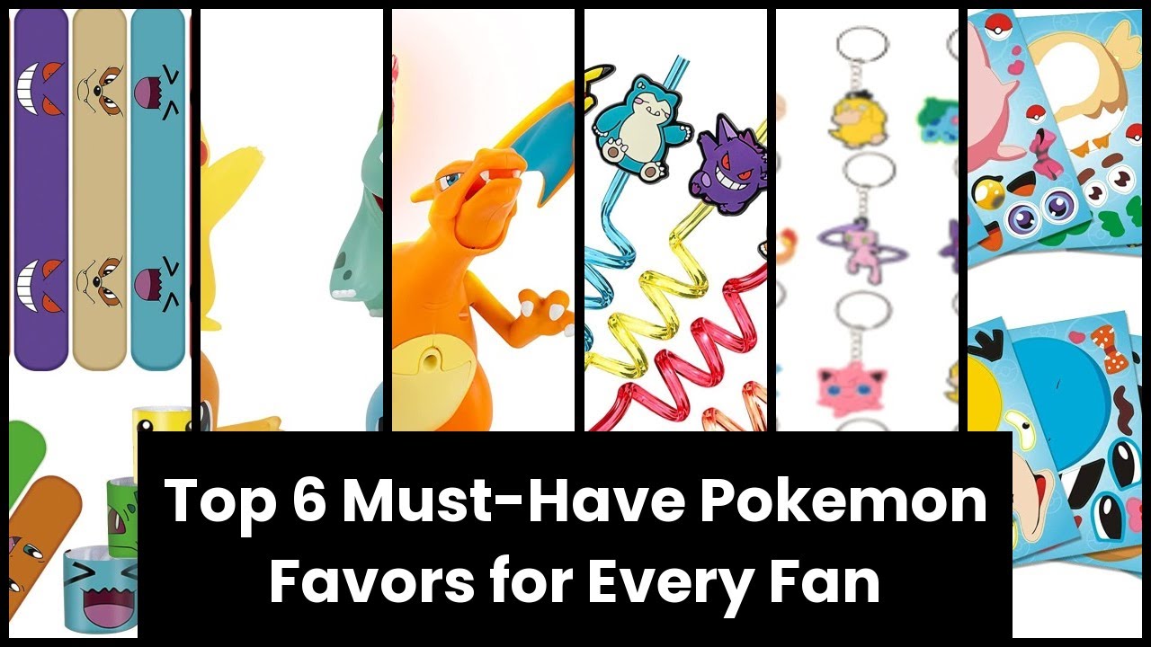 【Pokemon favors】Top 6 Must-Have Pokemon Favors for Every Fan - YouTube